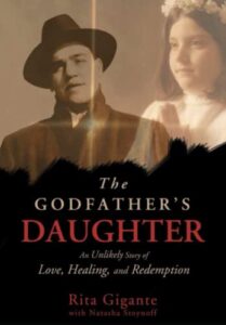 the godfather's daughter: an unlikely story of love, healing, and redemption