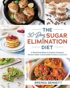 the 30-day sugar elimination diet: a whole-food detox to conquer cravings & reclaim health, customizable for keto or low-carb [spiral-bound] brenda bennett [spiral-bound]