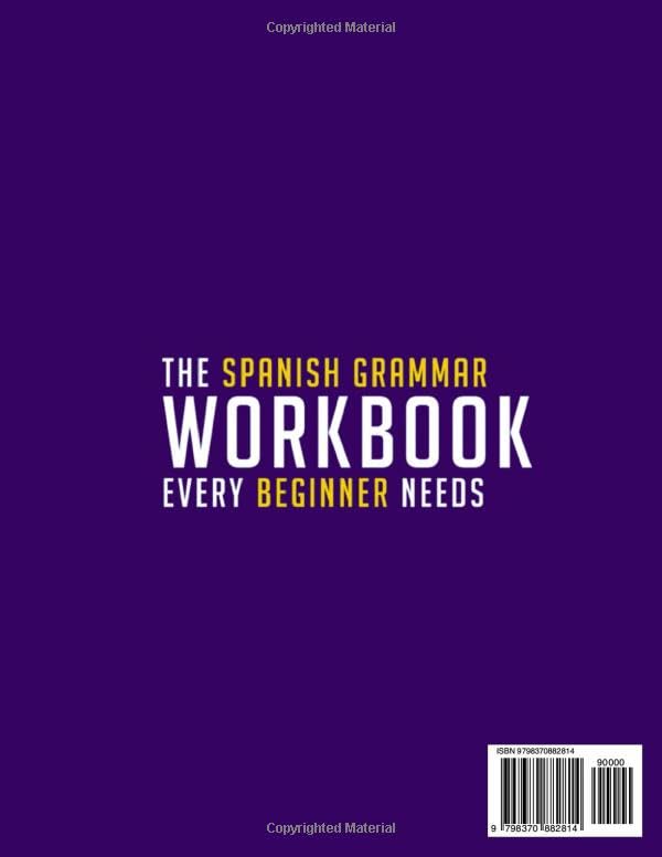 Learn Spanish: Grammar Workbook for Adult Beginners: Speak Spanish in Just 21 Days with Essential, Enjoyable Lessons and Simple Exercises + Practice Worksheets Included (Spanish for Adults)