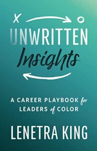 unwritten insights: a career playbook for leaders of color