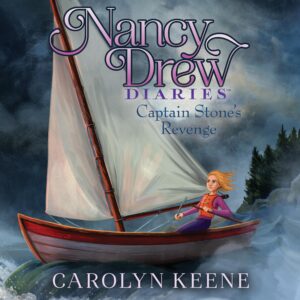 captain stone's revenge: nancy drew diaries, book 24