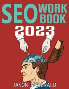 seo workbook: search engine optimization success in seven steps