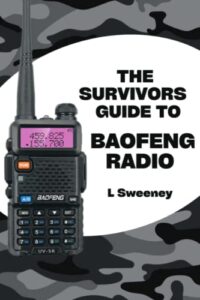 the survivors guide to baofeng radio