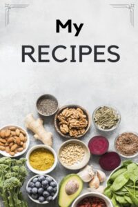 my recipes: write your own recipes, a notebook to write your favorite recipes, includes baking and conversion charts.