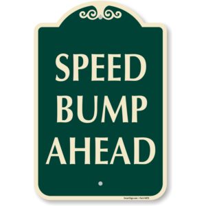 smartsign designer "speed bump ahead" sign, 12" x 18", 120 mil aluminum composite (acm) with overcoat, engineer grade reflective, green, made in usa