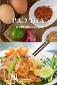 pad thai: traditional recipes