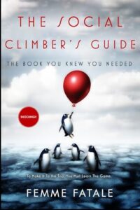 the social climber's guide: the book you knew you needed