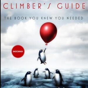 The Social Climber's Guide: The Book You Knew You Needed