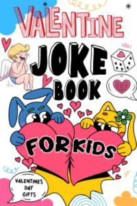 valentines day gifts: valentine joke book for kids: interactive jokes for boys and girls