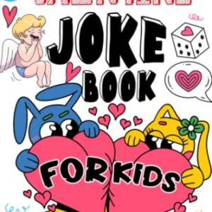 Valentines Day Gifts: Valentine Joke Book For Kids: Interactive Jokes For Boys And Girls