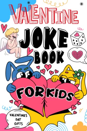 Valentines Day Gifts: Valentine Joke Book For Kids: Interactive Jokes For Boys And Girls