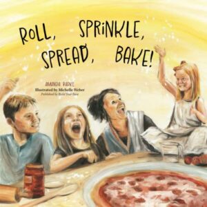 roll, spread, sprinkle, bake!