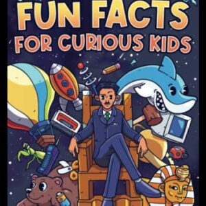 That's Bonkers! Mind Melting Fun Facts for Curious Kids: Curriculum enhancing facts about everything from bears and dinosaurs to science and the super gross. Interesting for the whole family!