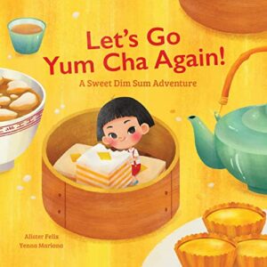 let's go yum cha again: a sweet dim sum adventure!