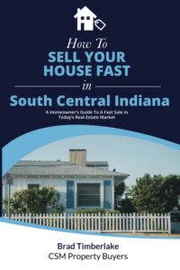 how to sell your house fast in south central indiana: a homeowner's guide to a fast sale in today's real estate market