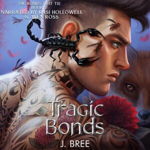 tragic bonds: the bonds that tie, book 5