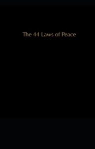 the 44 laws of peace (the laws of peace)