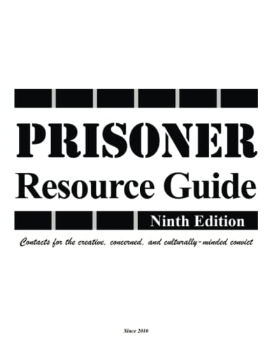 Prisoner Resource Guide: Ninth Edition