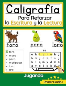 caligrafía para reforzar la escritura y la lectura jugando: libro para aprender a repasar, a escribir y a leer palabras, y oraciones usando juego - ... para niños en español) (spanish edition)