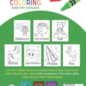 St. Patrick's Day Coloring Book for Toddlers Ages 1-4+: Simple And Fun Coloring Pages For Toddler, Kids 1, 2, 3, 4, Preschool and Kindergarten