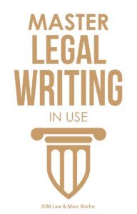 master legal writing in use + workbook + 100 expert email, letter & legal memo templates. clear & effective legal writing for beginners & law school students: ... legal writing, vocabulary & terminology 4)