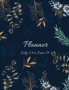 planner - july 2023 to june 2024: large 2023-2024 monthly/weekly planner including holidays, contacts & passwords