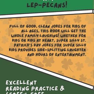 Super Silly St. Patrick's Day Jokes for Super Silly Kids: Funny, Clean Jokes for Children