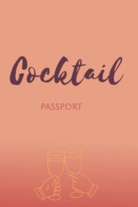 cocktail passport: a colorful world