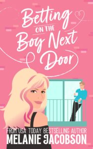 betting on the boy next door: a sweet romantic comedy (betting on love)