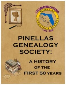 pinellas genealogy society: a history of the first fifty years