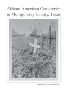 african american cemeteries in montgomery county, texas