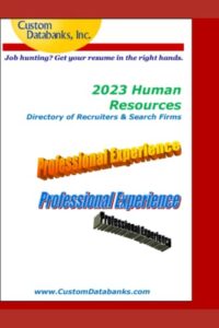 2023 human resources directory of recruiters & search firms: job hunting? get your resume in the right hands