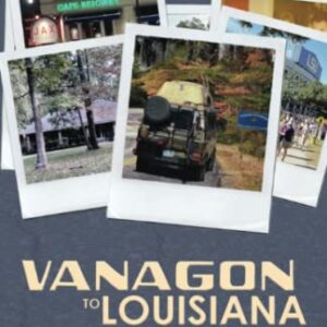 Vanagon to Louisiana: A Two-Lane Reckoning Through Past and Present