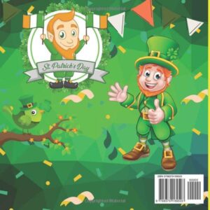 I Spy St. Patrick's Day Book for Kids Ages 2-5: Seek and find Leprechauns, Shamrocks and the Pot of Gold in this exciting I Spy St. Patrick's Day ... for kids filled with funny and Irish pictures