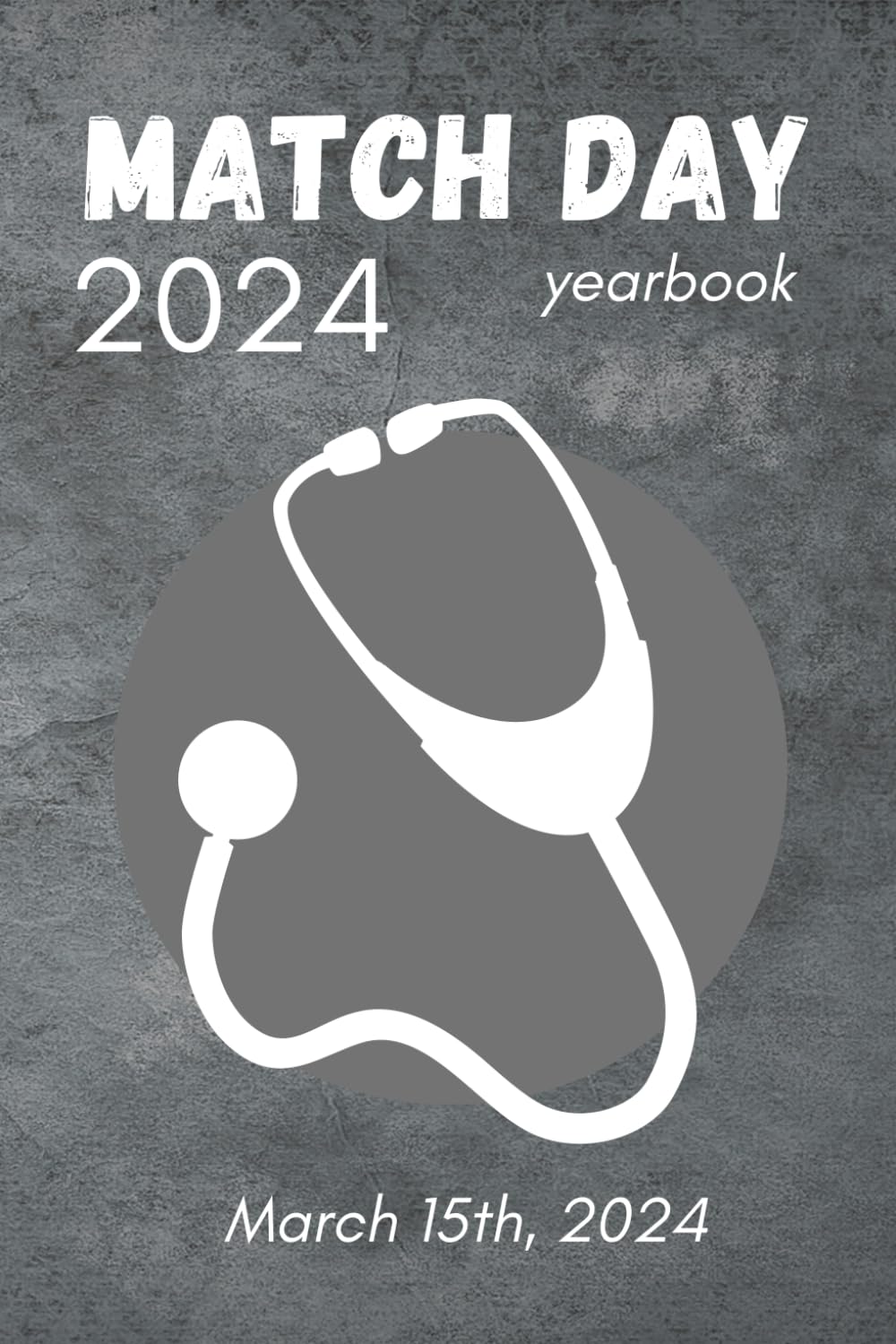 Residency Match Day 2023: commemorative yearbook journal for medical students