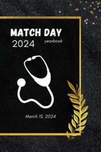 residency match day 2023: commemorative yearbook journal for medical students