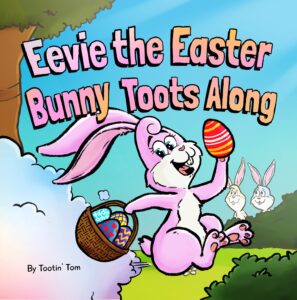 eevie the easter bunny toots along: a funny and heartwarming rhyming easter story book for kids about farts, friendship, and acceptance - easter basket stuffer gift for boys and girls