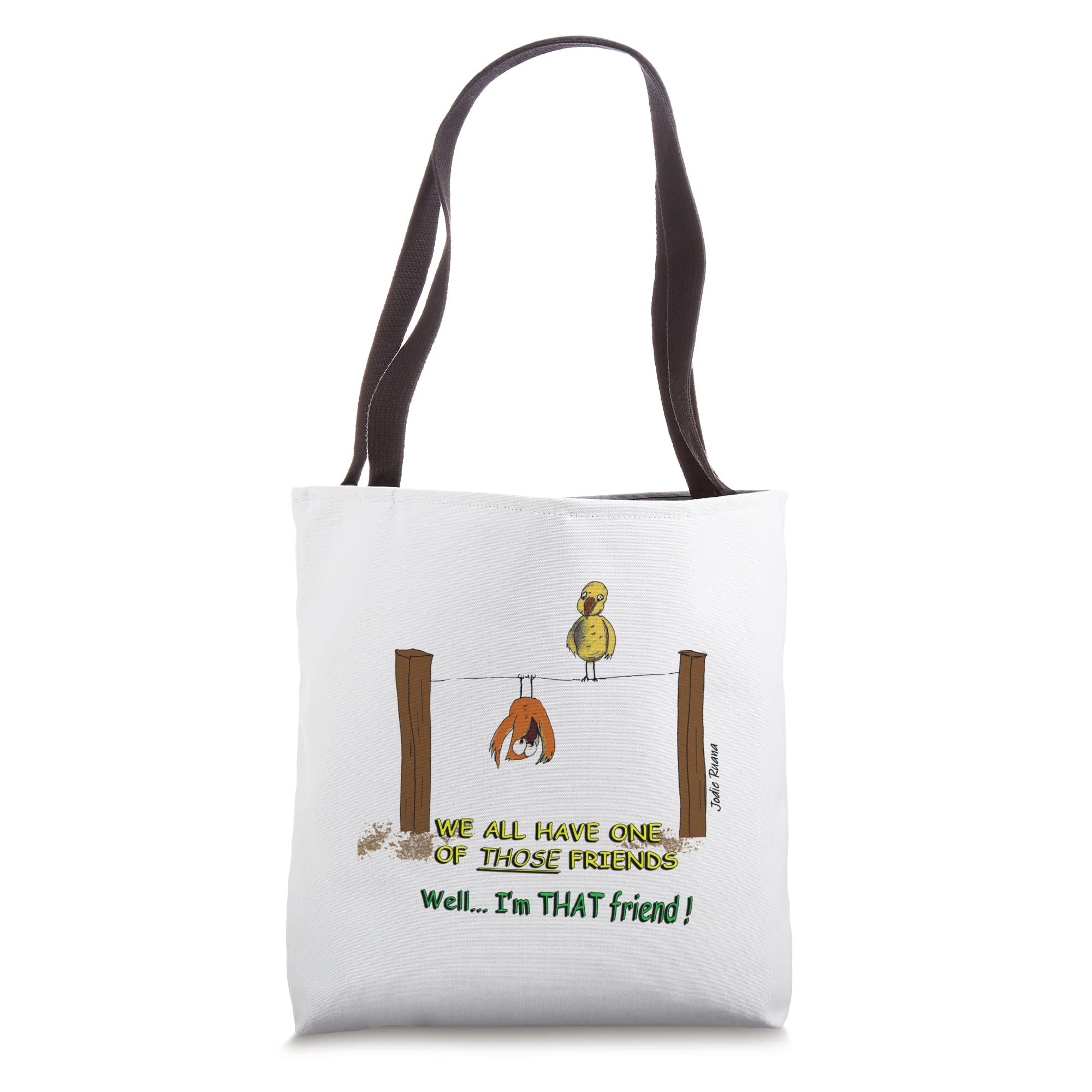 THAT friend Tote Bag