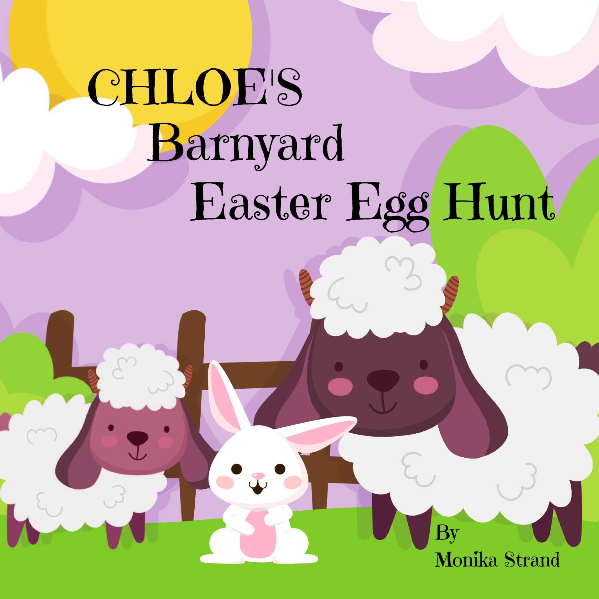 Chloe's Barnyard Easter Egg Hunt