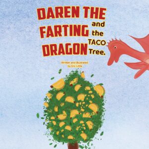 easter basket stuffers for toddlers: daren the farting dragon and the taco tree (easter books for kids book 1)