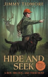 hide and seek: a boy, his dog, and their hunt (the hunt club kids series)