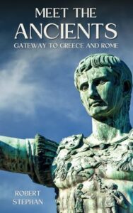 meet the ancients: gateway to greece and rome