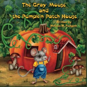 the gray mouse and the pumpkin patch house