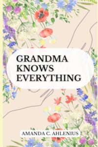 grandma knows everything