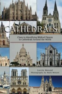 cathedrals: clues to identifying biblical figures in cathedrals around the world