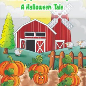 The Hopeful Little Pumpkin: A Halloween Tale