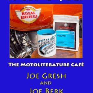 A Cup O' Joes: The Motoliterature Cafe