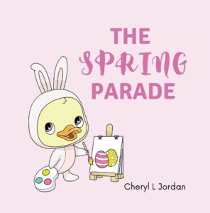 the spring parade : an easter and springtime book for kids