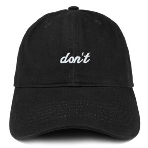 trendy apparel shop don't embroidered brushed cotton adjustable cap dad hat - black