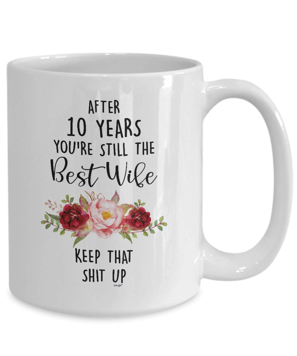 Whizk 10th Anniversary Mug For Wife 10 Year Aniversity Coffee Mug -Ten Happy 1oth Tenth Yr Tin Aluminium Wedding For Her From Husband - Funny Tea Cup Women 11 oz or Large 15 oz M2V0037